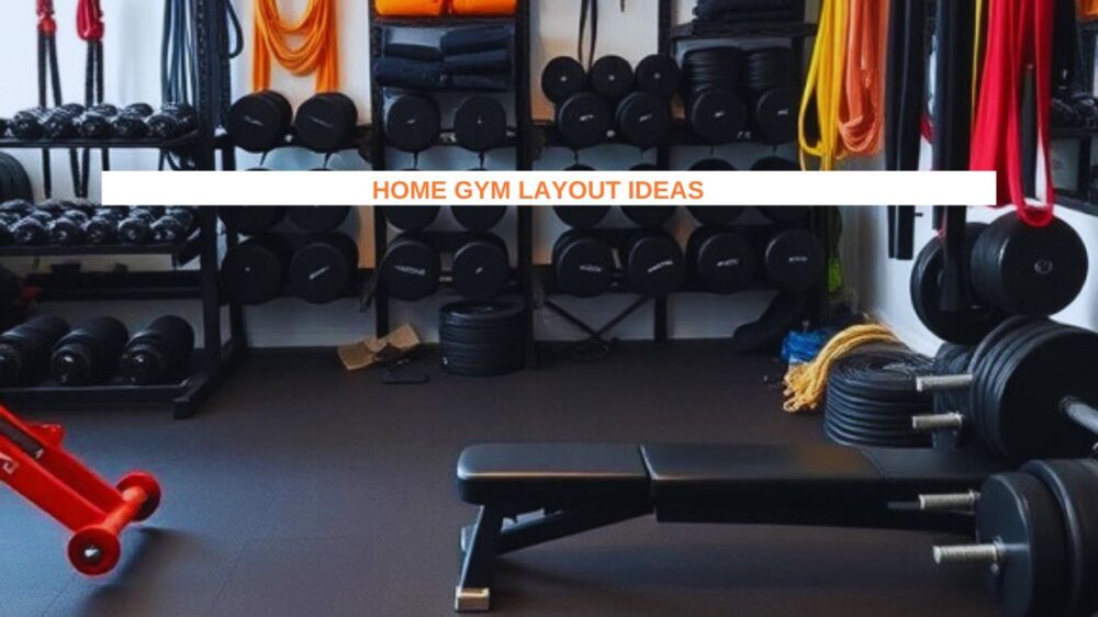 26 Home Gym Layout Ideas For Every Space